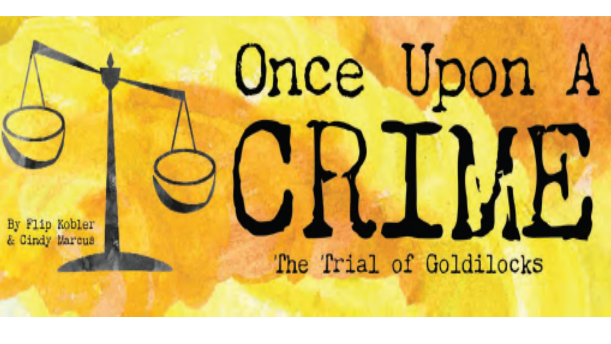 Once Upon a Crime, The Trial of Goldilocks | Visit Potter-Tioga ...